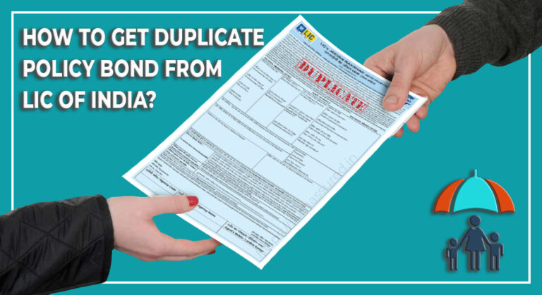 How to get duplicate policy bond from LIC of India? - Sum Assured